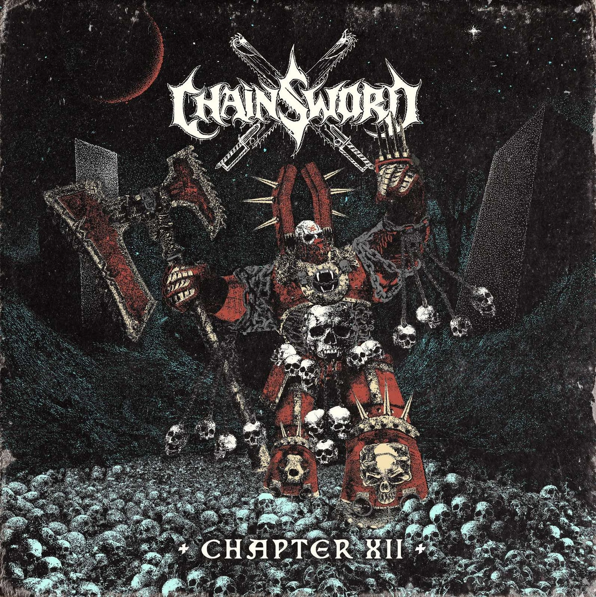 Chainsword - Chapter XII (2025) | DeathGrindClub